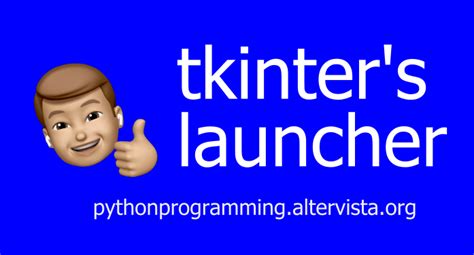 tkinter application launcher python gui python programming