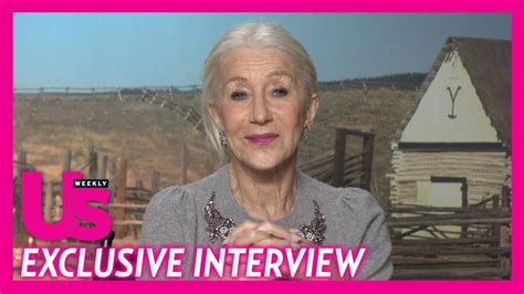 Helen Mirren Details How ‘yellowstone Creator Taylor Sheridan