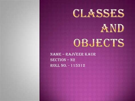 classes and objects