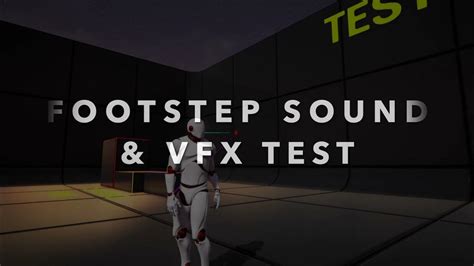 game dev test footstep sounds and vfx youtube