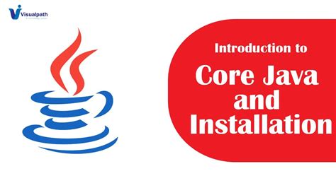 introduction to core java and installation visualpath youtube