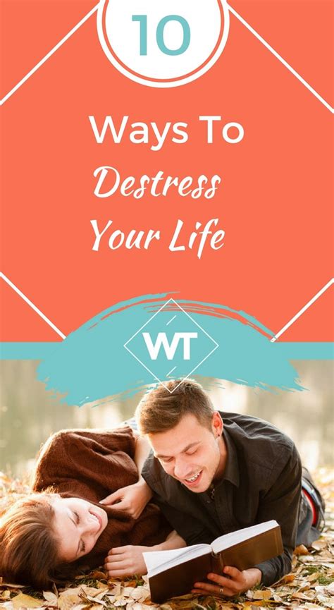 10 Ways To Destress Your Life