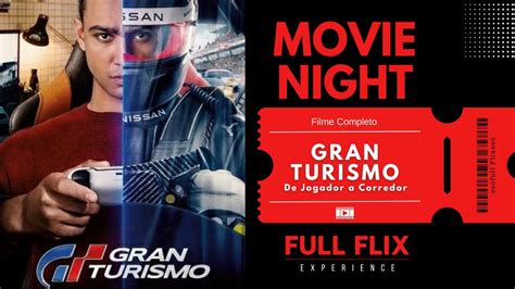Gran Turismo De Jogador A Corredor Filme Completo Dublado 2023 Youtube