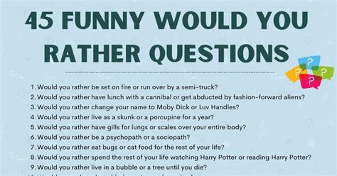 45 Funny Would You Rather Questions In English • 7esl