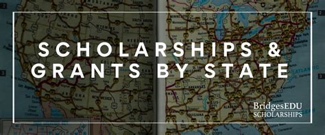 Scholarships And Grants By States Bridgesedu Scholarships