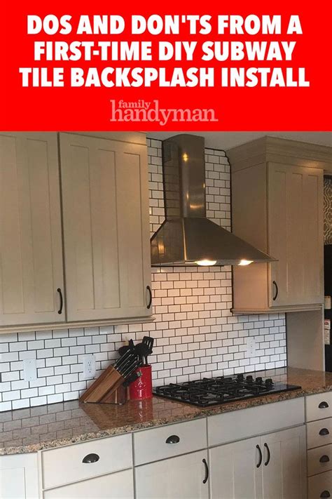 How To Install Subway Tile Backsplash Dos And Donts Tile Backsplash