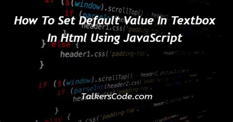 how to set default value in textbox in html using javascript
