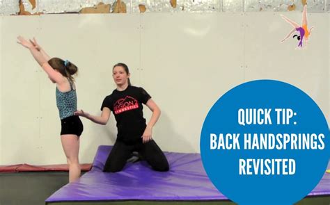 Quick Tip Back Handsprings Revisited Swing Big Back