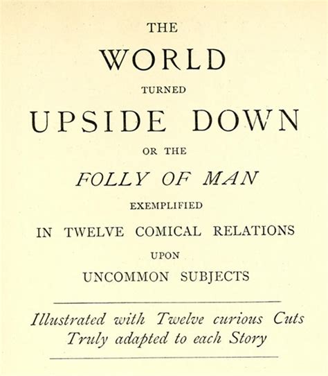 The World Turned Upside Down The New Inquiry