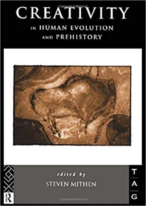 creativity in human evolution and prehistory theoretical archaeology