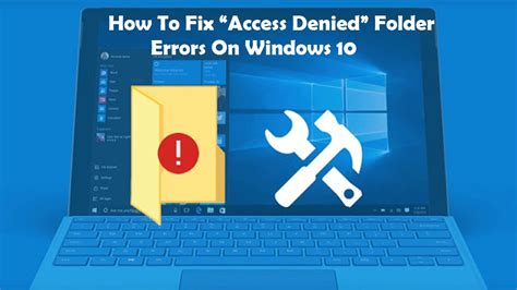 how to fix “access denied” folder errors on windows 10 techloudgeek