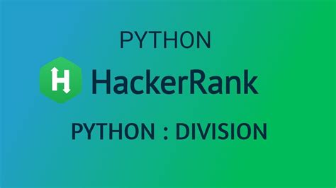 day 4 python division problem python division discussion hackerrank