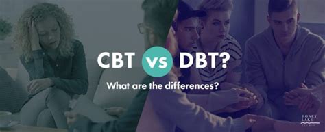Cbt Vs Dbt What Are The Differences Honey Lake Clinic