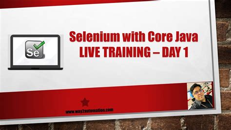 selenium free session day 1 detailed selenium with core java training