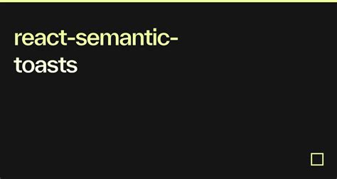 react semantic toasts codesandbox
