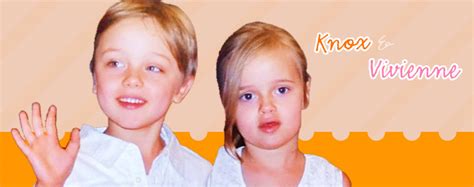 Happy Birthday Knox And Vivienne • Angelina Jolie Brasil