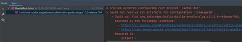 [fixed] could not resolve org jetbrains kotlin kotlin gradle plugin 1 5