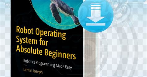 download robot operating system ros for absolute
