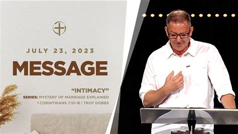 7 23 23 Message “intimacy” 1 Corinthians 7 10 16 Mystery Of