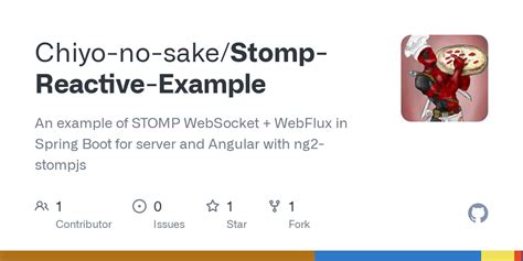 github chiyo no sake stomp reactive example an example of stomp