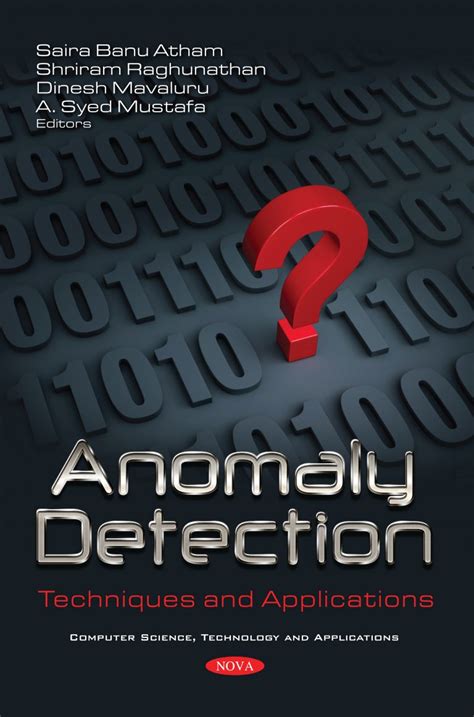 anomaly detection techniques and applications nova science publishers
