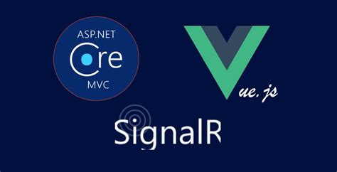 using asp core signalr with vue js to create a mini stack overflow