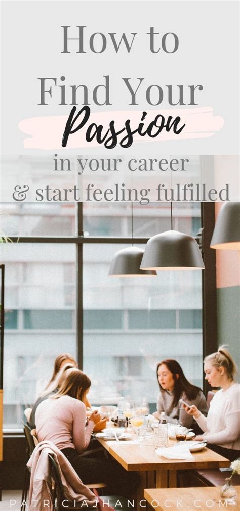 How To Find And Rekindle Your Passion In Your Current Career Learn How