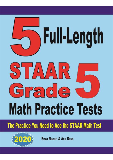 5 Full Length Staar Grade 5 Math Practice Tests The Practice You Need