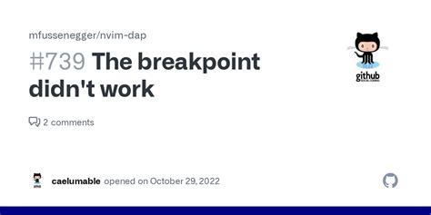the breakpoint didn t work · issue 739 · mfussenegger nvim dap · github