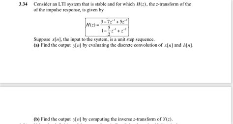 solved consider a linear time invariant system with impulse