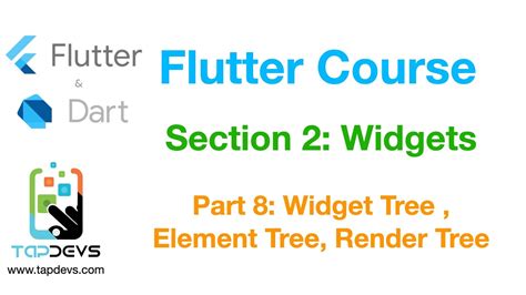 flutter course — section 2 widgets — part 8 widget tree element