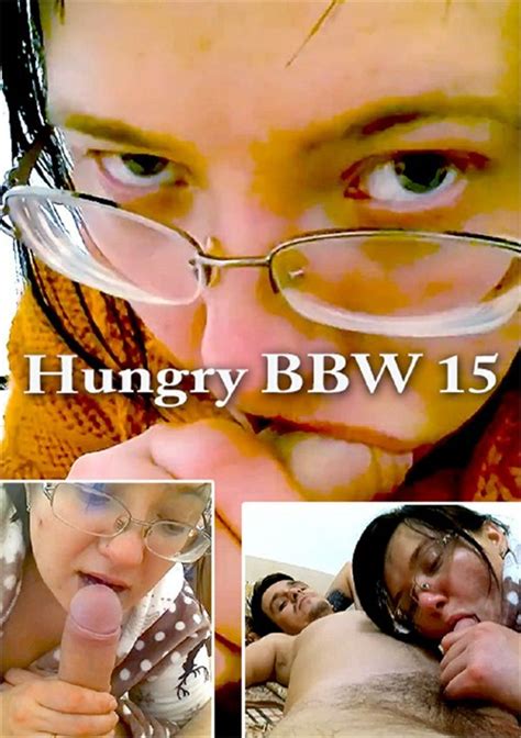 Hungry Bbw 15 Streaming Video At Iafd Premium Streaming