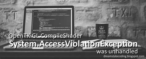 dreamstate coding opentk glpileshader system