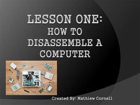 assembling and disassembling of computer ppt sante blog