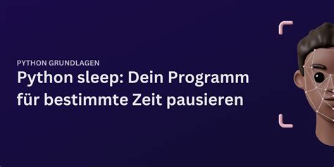 python sleep skripte in python pausieren codegree