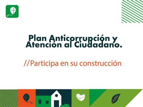 Ayúdanos A Construir El Plan Anticorrupción Y Atención Al Ciudadano 2023 Corporación Gilberto