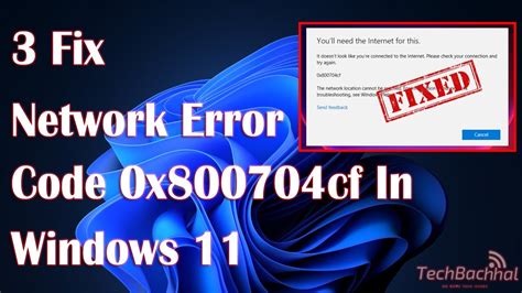 network error code 0x800704cf in windows 11 3 fix how to youtube
