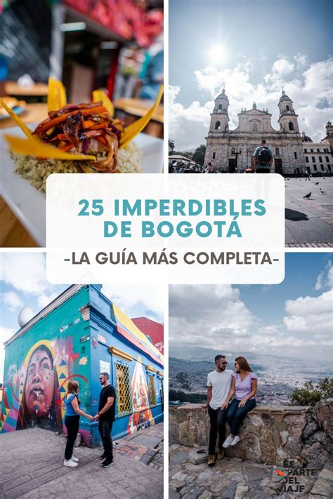 25 Cosas Qué Hacer En Bogotá Colombia Turismo Bogota Imagenes De