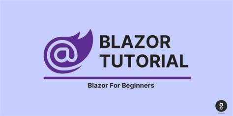 blazor tutorial getting started with blazor