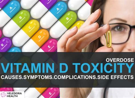 Vitamin D Overdose Toxicity Causes Side Effects