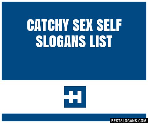 100 Catchy Sex Self Slogans 2024 Generator Phrases And Taglines