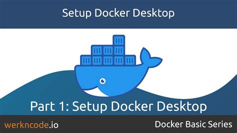 docker basics [1] setup docker desktop youtube