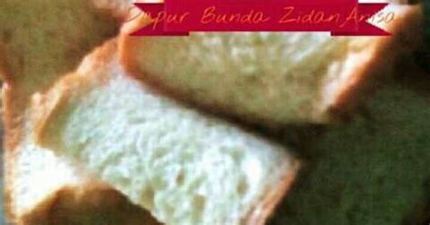 Resep Roti Tawar Kukus Oleh Dapur Bunda Zidananisa Cookpad