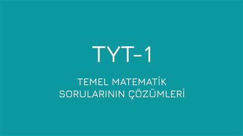 Tyt 1 Temel Matematİk Sorularinin ÇÖzÜmlerİ 24 Ekİm 2023 Youtube