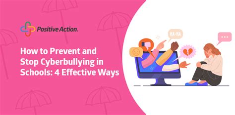 How To Prevent And Stop Cyberbullying In Schools 4 Effective Ways