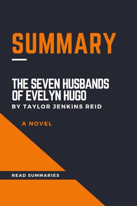 Summary Of The Seven Husbands Of Evelyn Hugo By Taylor Jenkins Reid A