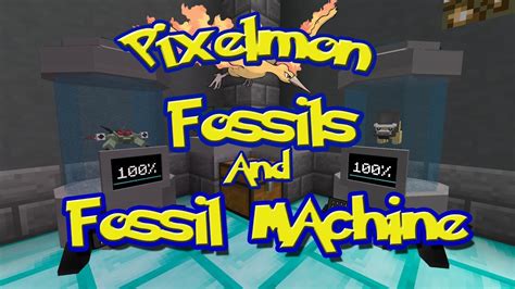 pixelmon tutorials fossils and fossil machine begginers guide youtube