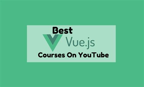 best vue js courses on youtube