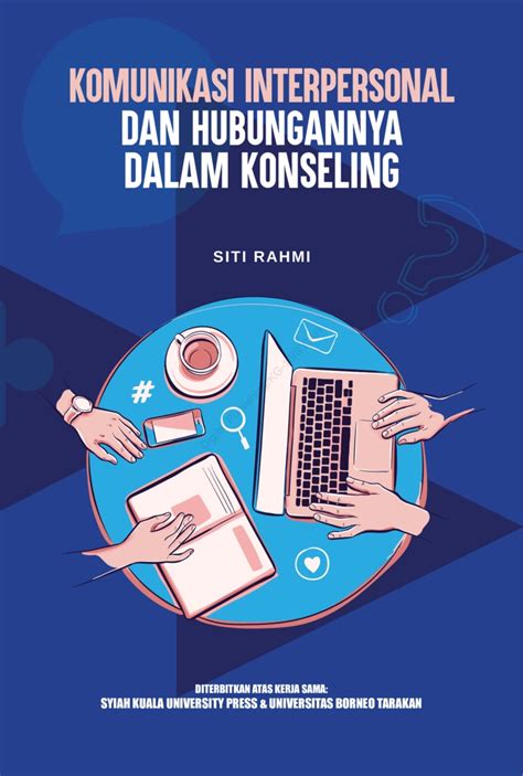 Cara Nak Mempunyai Perhubungan Interpersonal Yang Baik