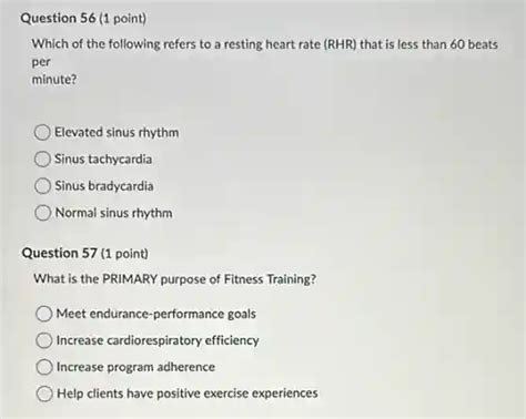 Question 56 1 Point Which Of The Following Refers To A Resting Heart